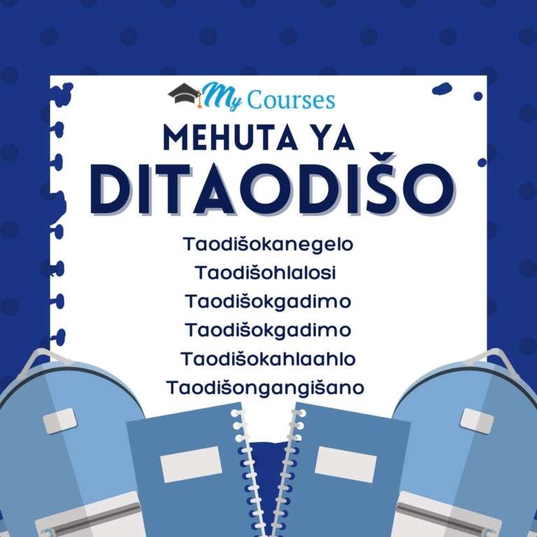 Taodiso ya Sepedi Grade 10 » My Courses