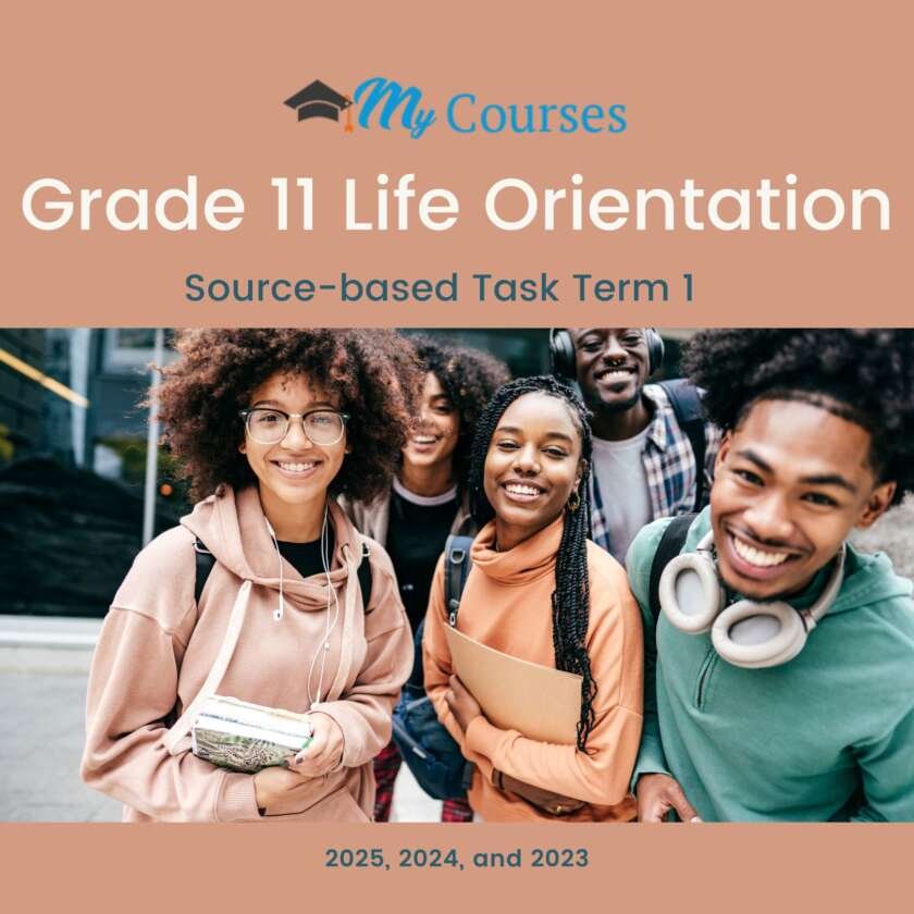 Grade 11 Life Orientation Source-based Task Term 1 » My Courses