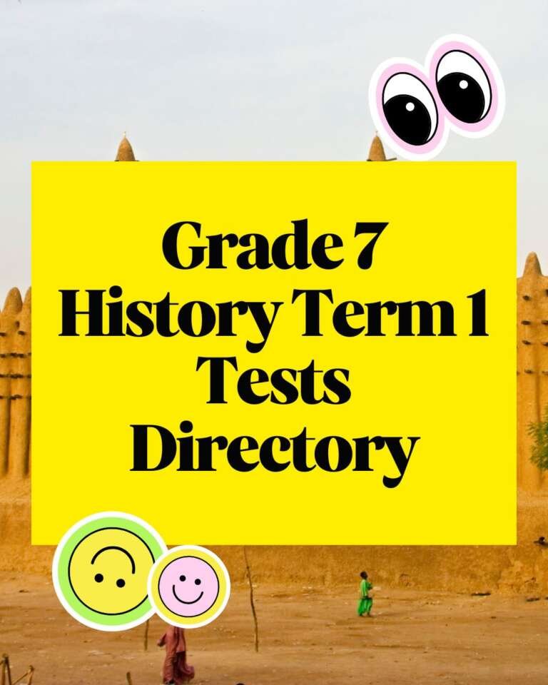 Grade 7 History Term 1 Tests Directory » My Courses