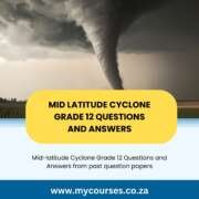 Mid latitude Cyclone Grade 12 Questions and Answers » My Courses