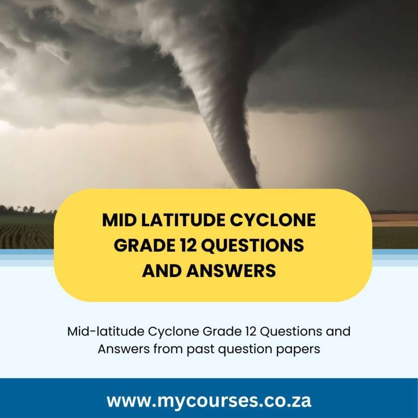 Mid latitude Cyclone Grade 12 Questions and Answers » My Courses